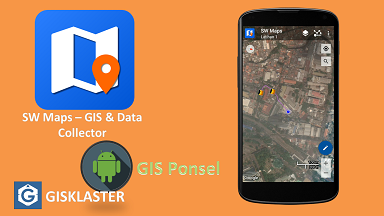 Tutorial SW Maps – GIS Ponsel – GIS Klaster